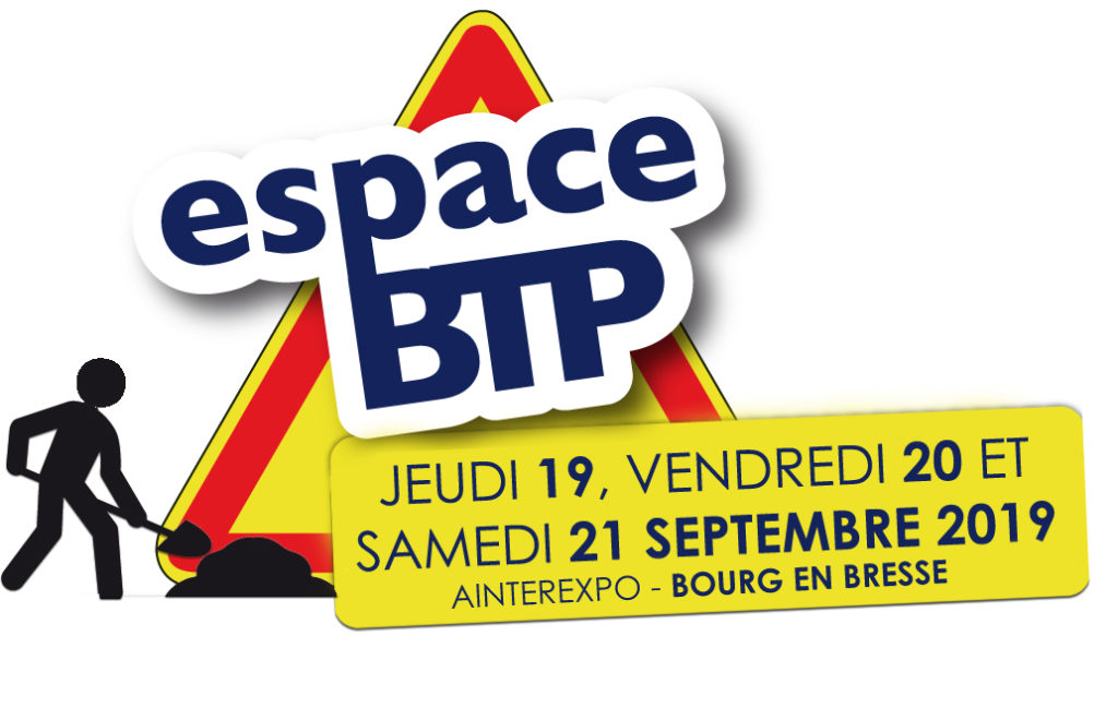 SALON ESPACE BTP 2019 - EXPOSER : RÉSERVEZ VOTRE STAND
